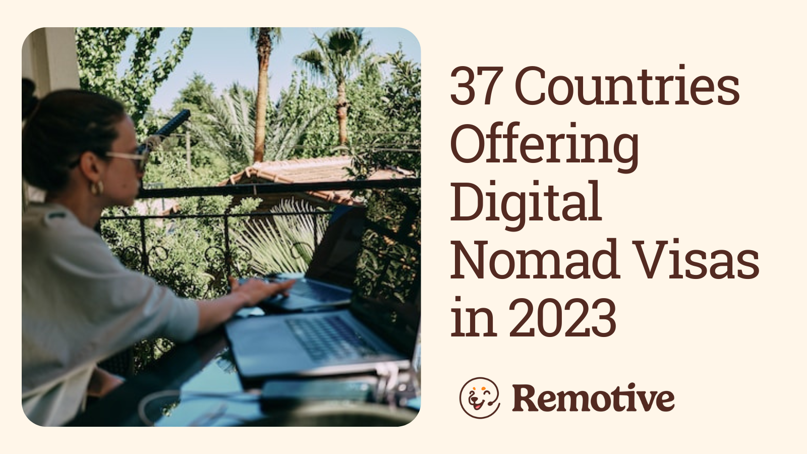 37 Countries Offering Digital Nomad Visas in 2023