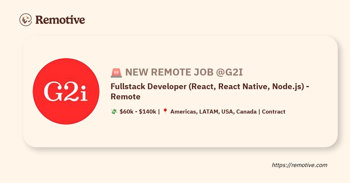 Hiring Fullstack Developer React React Native Nodejs Remote G2i