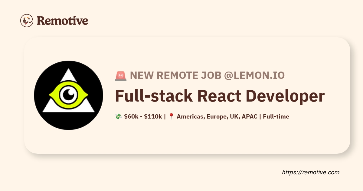 [Hiring] Full-stack React Developer @Lemon.io