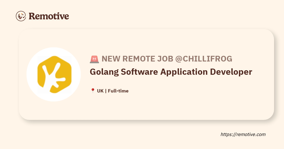 [Hiring] Golang Software Application Developer @ChilliFrog