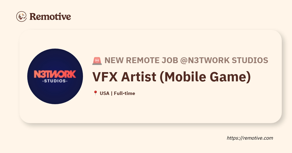 [Hiring] VFX Artist (Mobile Game) @N3TWORK Studios