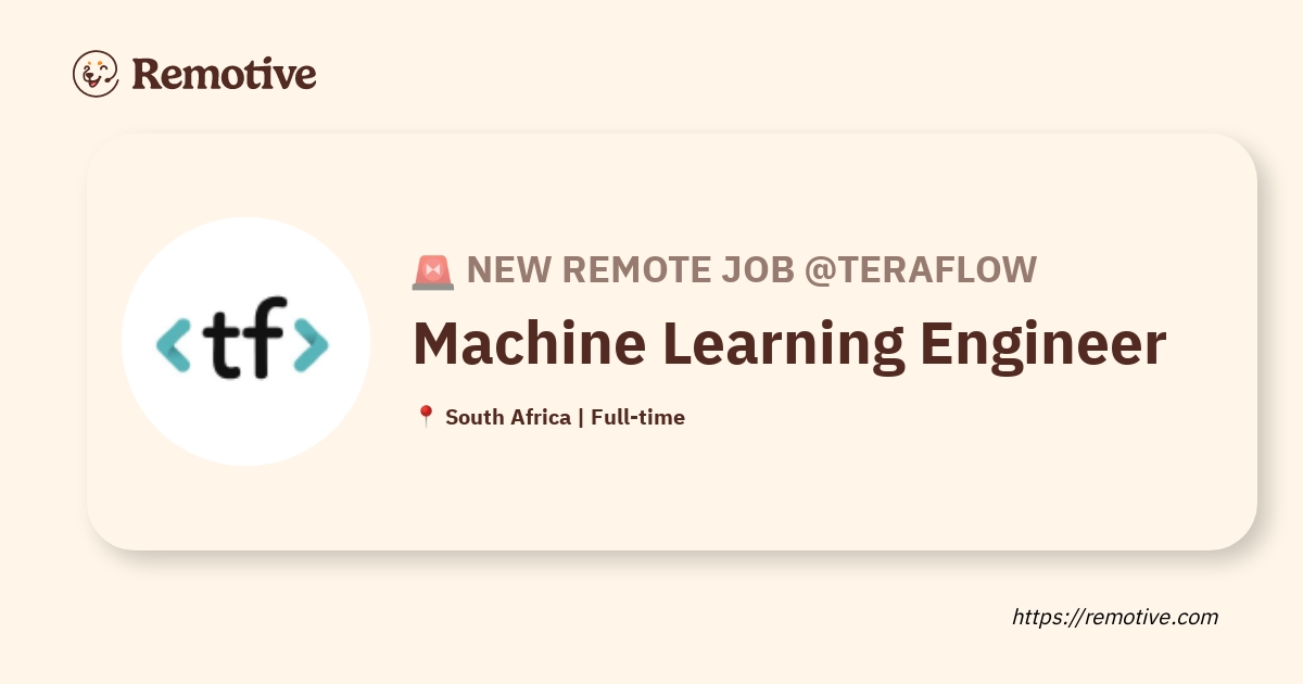 [Hiring] Machine Learning Engineer @Teraflow