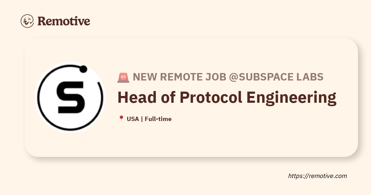 [Hiring] Head of Protocol Engineering @Subspace Labs
