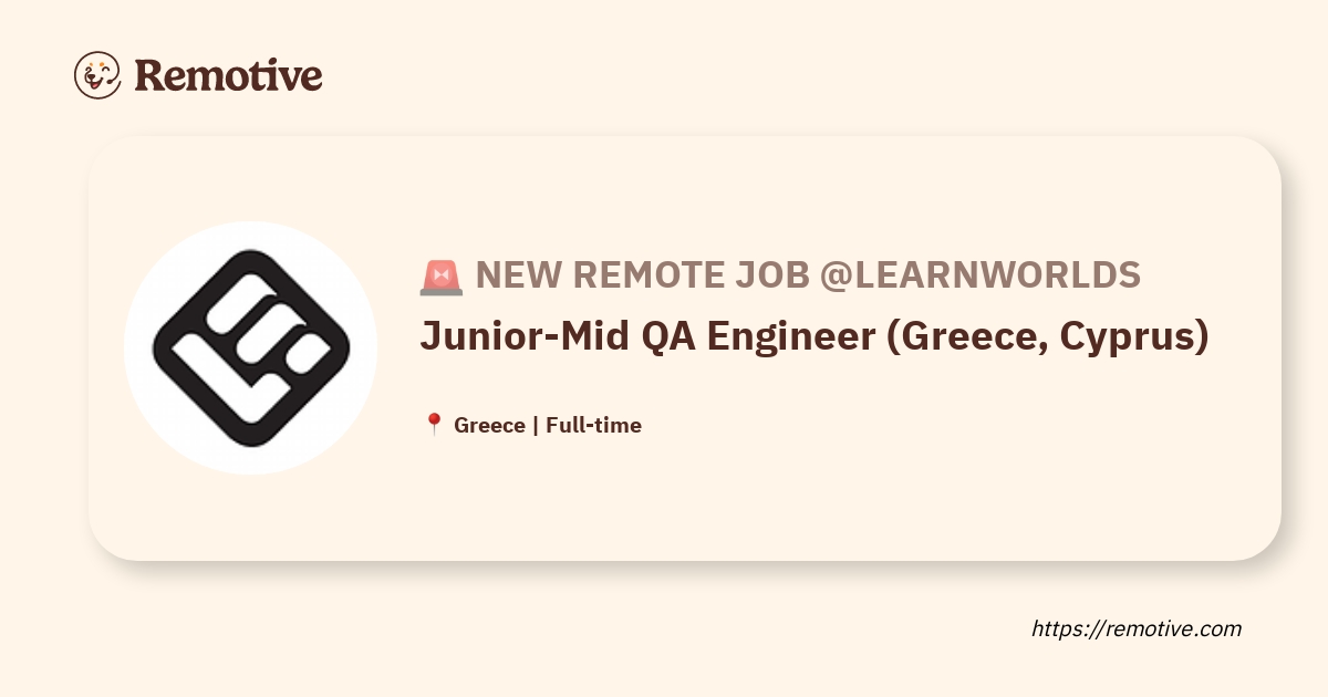 [Hiring] Junior-Mid QA Engineer (Greece, Cyprus) @LearnWorlds