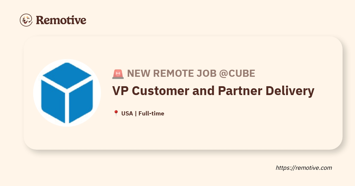 [Hiring] VP Customer and Partner Delivery @Cube