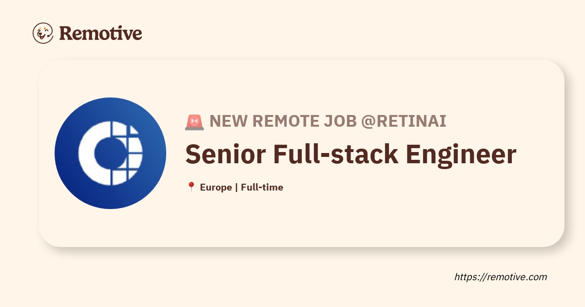 [Hiring] Senior Full-stack Engineer @Retinai
