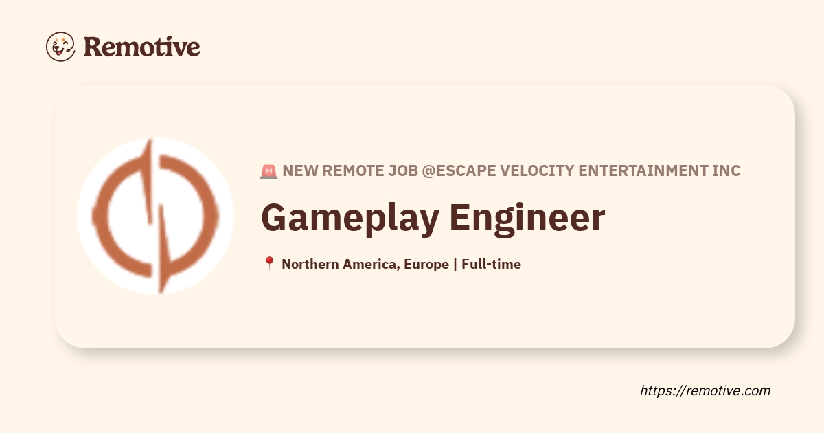 [Hiring] Gameplay Engineer @Escape Velocity Entertainment Inc
