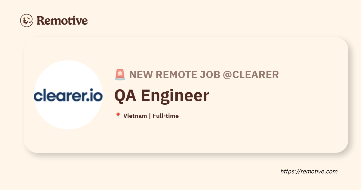[Hiring] QA Engineer @Clearer