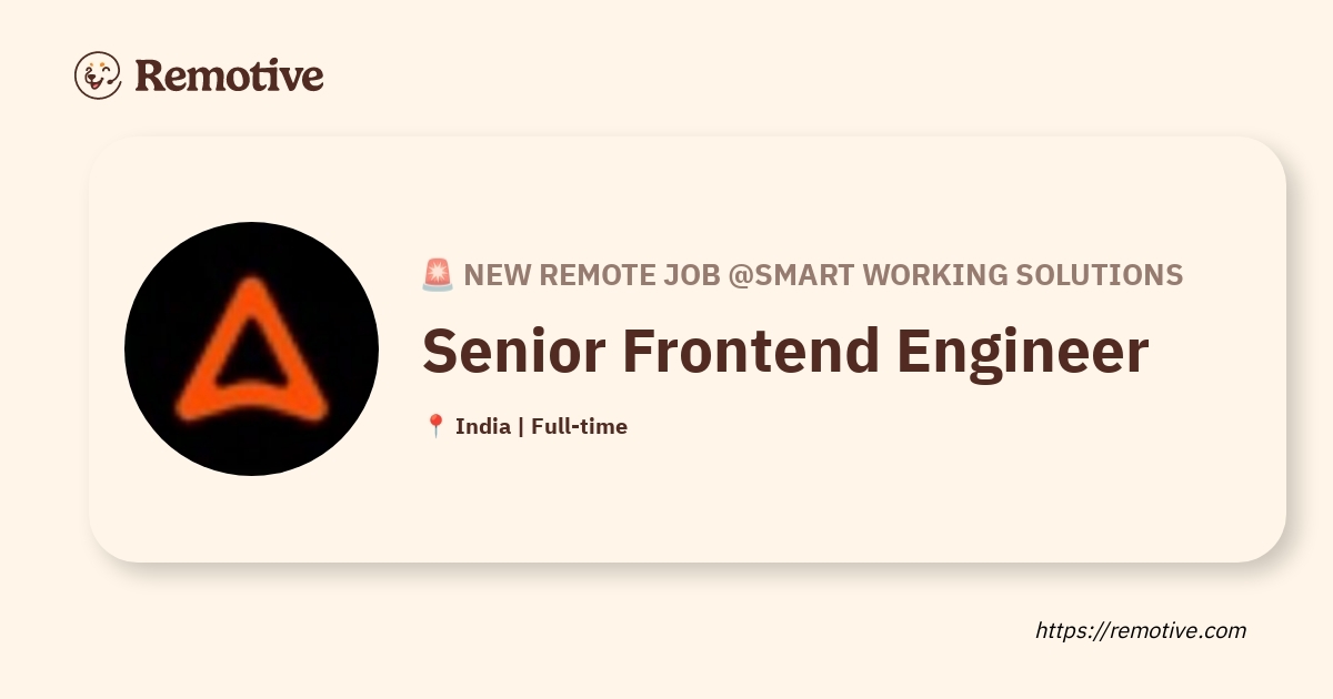 [Hiring] Senior Frontend Engineer @Smart Working Solutions