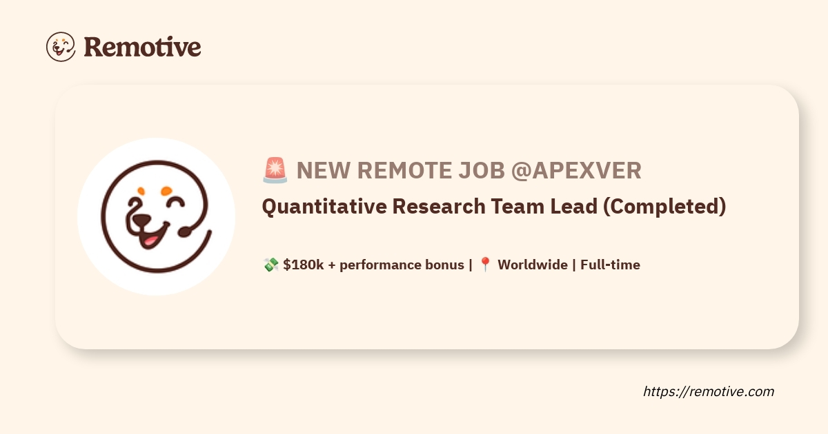 [Hiring] Quantitative Research Team Lead (Completed) @Apexver