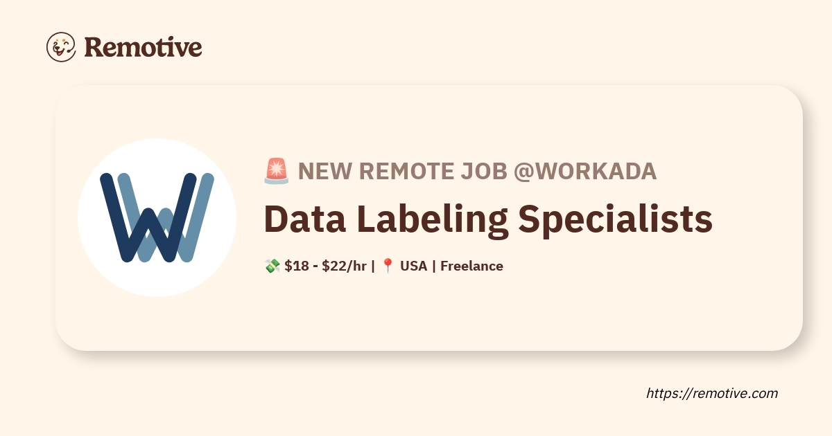 [Hiring] Data Labeling Specialists @Workada